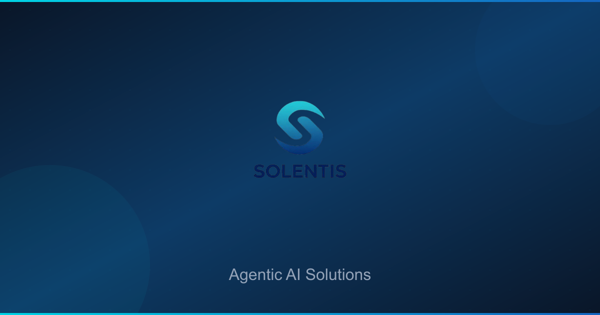 Solentis | Agentic AI Solutions